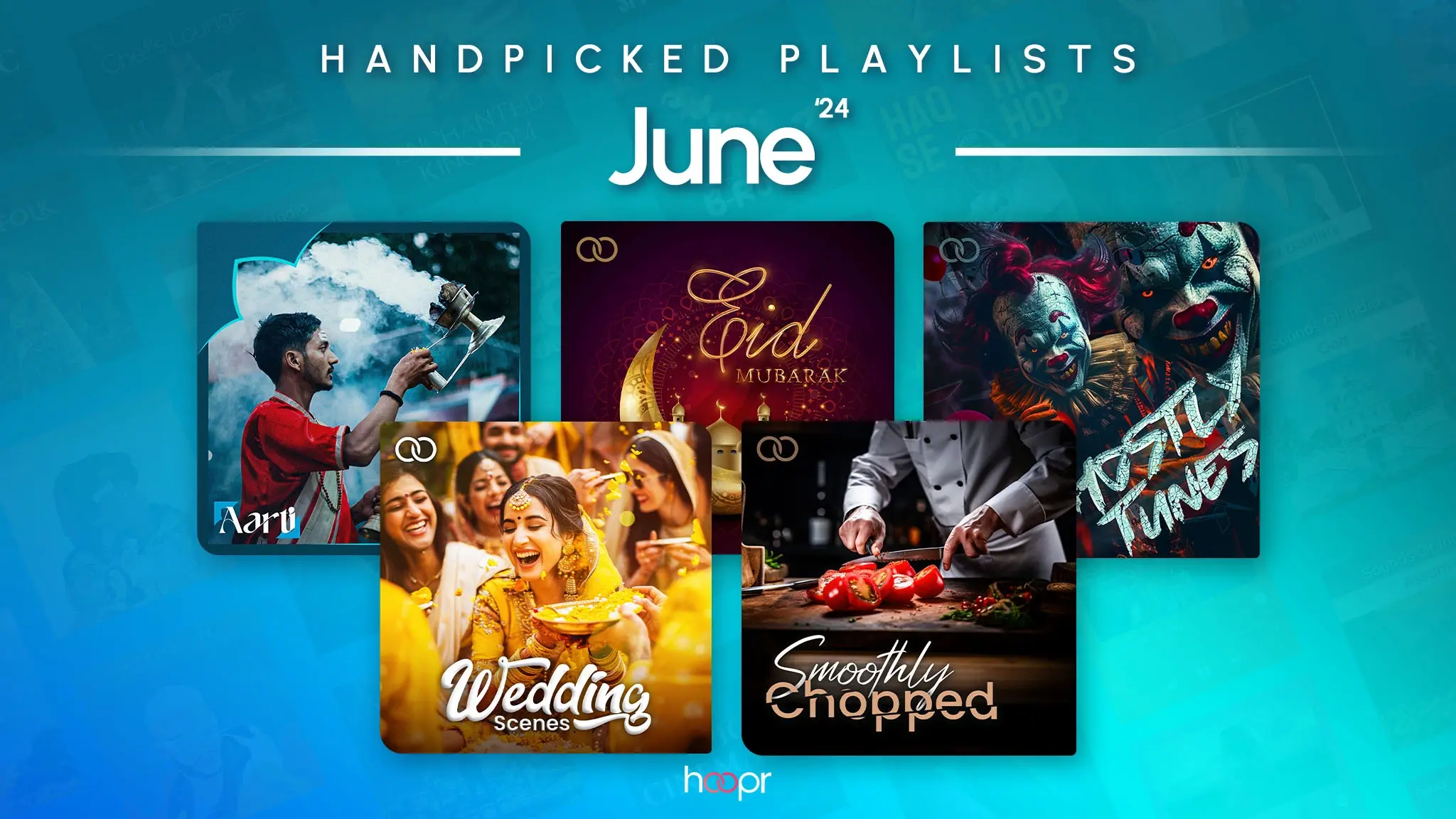 Handpicked Playlists of the Month: June 2024 - Hoopr Buzz